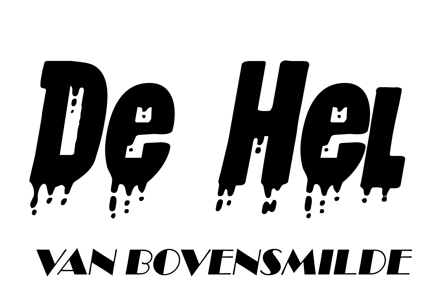 De Hel van Bovensmilde – een helse tocht met een knipoog door de ...